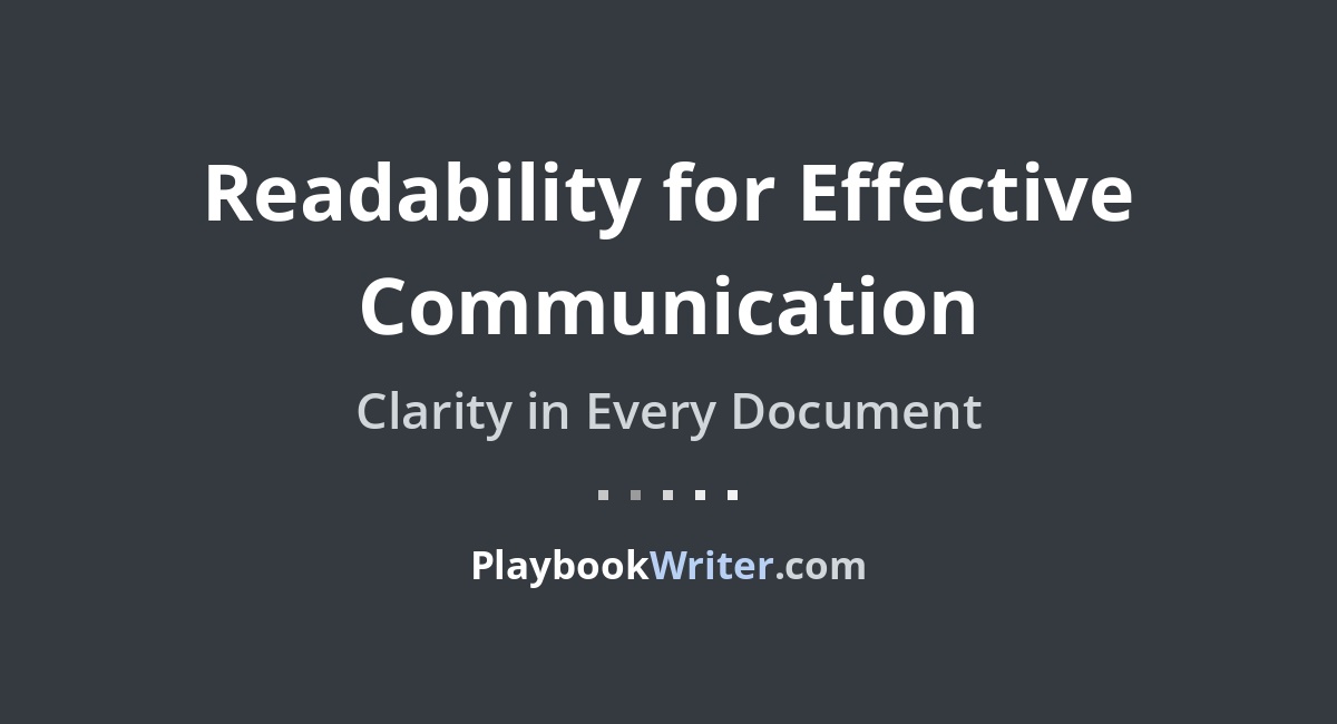 Readability for Effective Communication: Clarity in Every Document ...
