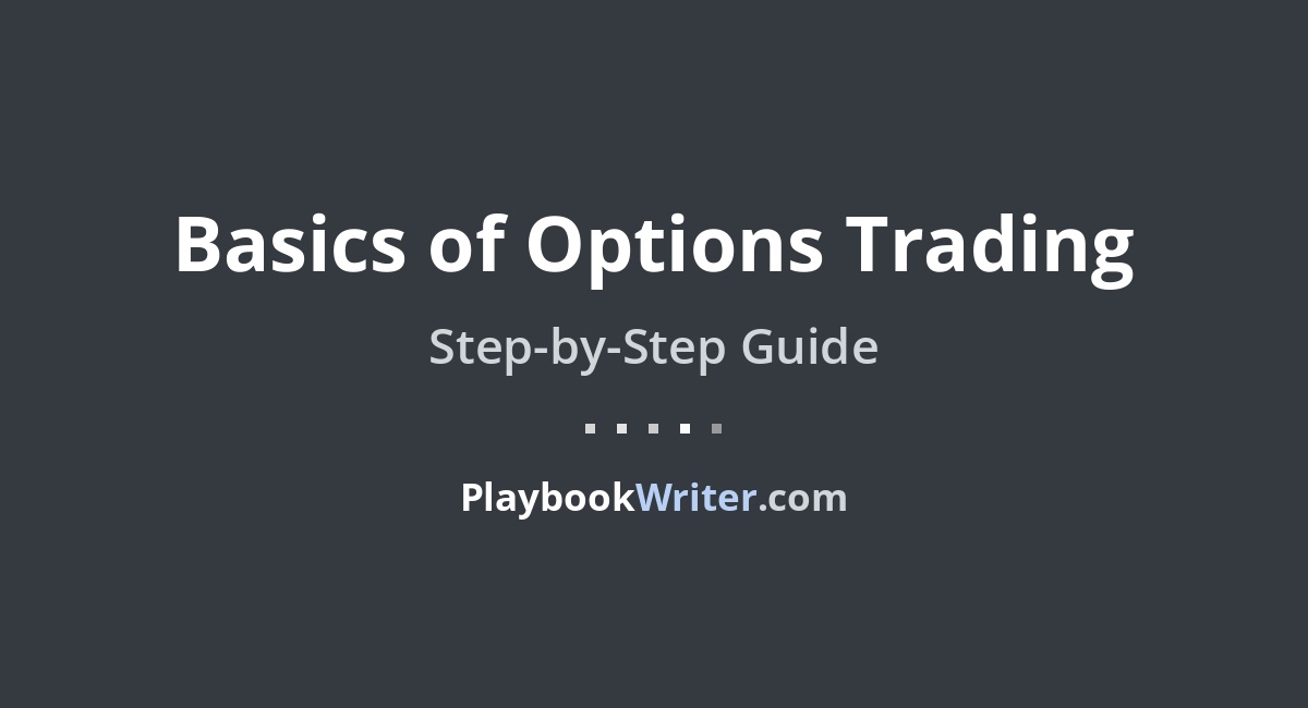 Basics of Options Trading | PlaybookWriter