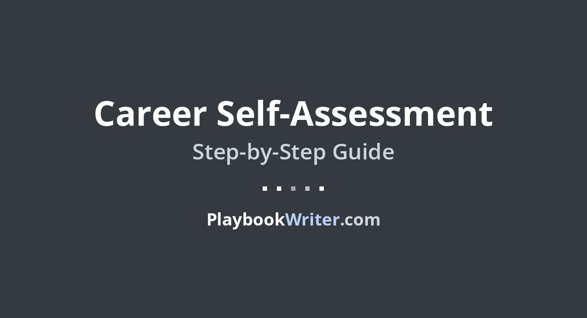 Career Self-Assessment | PlaybookWriter