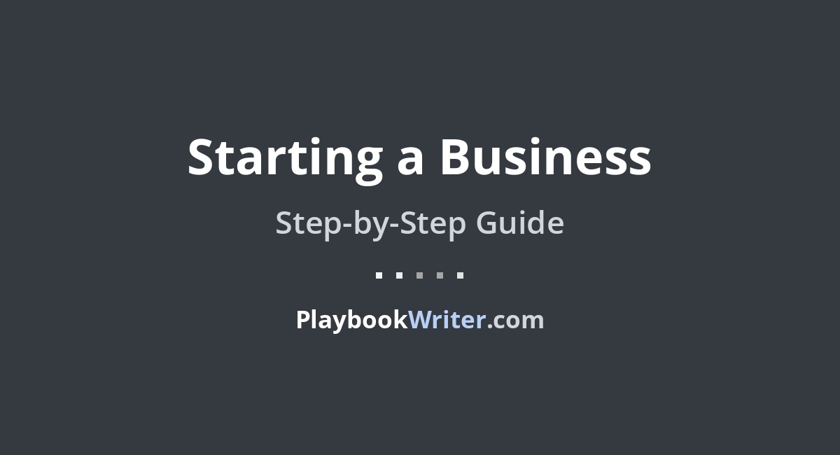 Starting a Business | PlaybookWriter